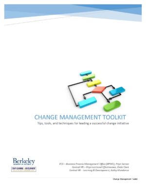 Change Management Toolkit: tips, tools, and techniques for leading a ...